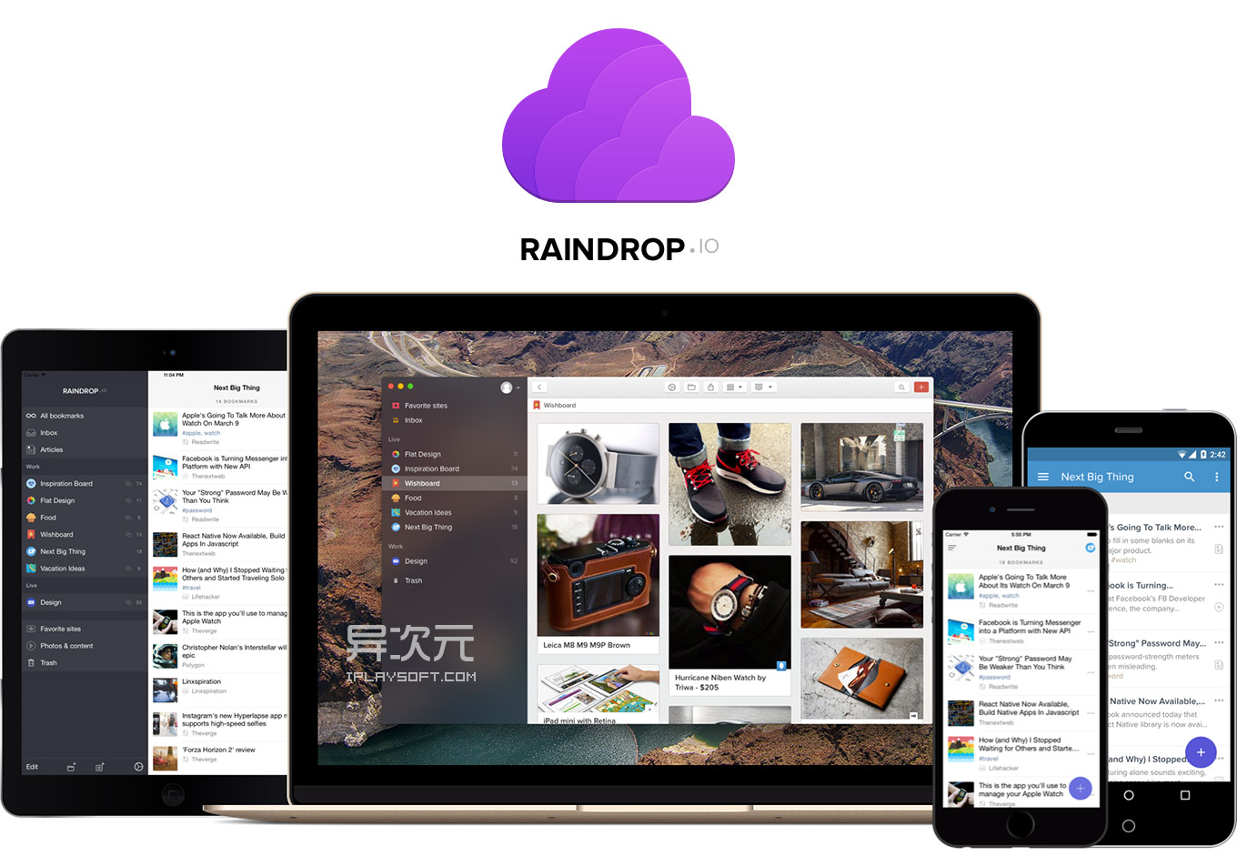 Raindrop.io - 优雅精致的跨平台云端书签 / 网络同步收藏夹 / 文章稍后阅读器 - 异次元软件下载