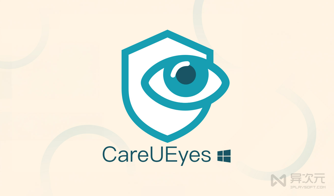 电脑防蓝光护眼软件 Careueyes Pro 减少视力疲劳！长时间工作学习必备 异次元软件下载